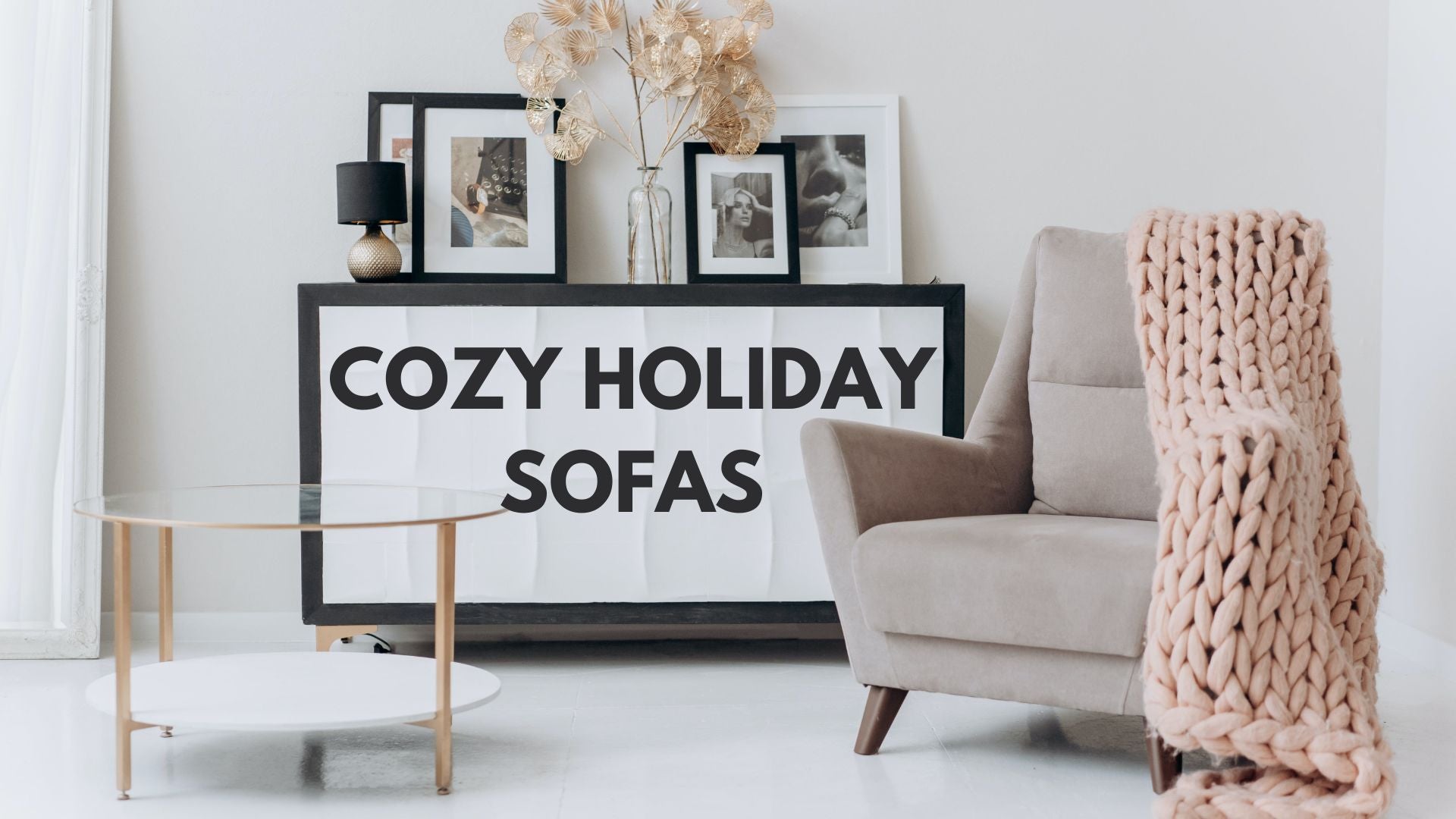 Cozy Up For The Holidays: The Charm Of Stylish Sofa Sets! – Guarented ...